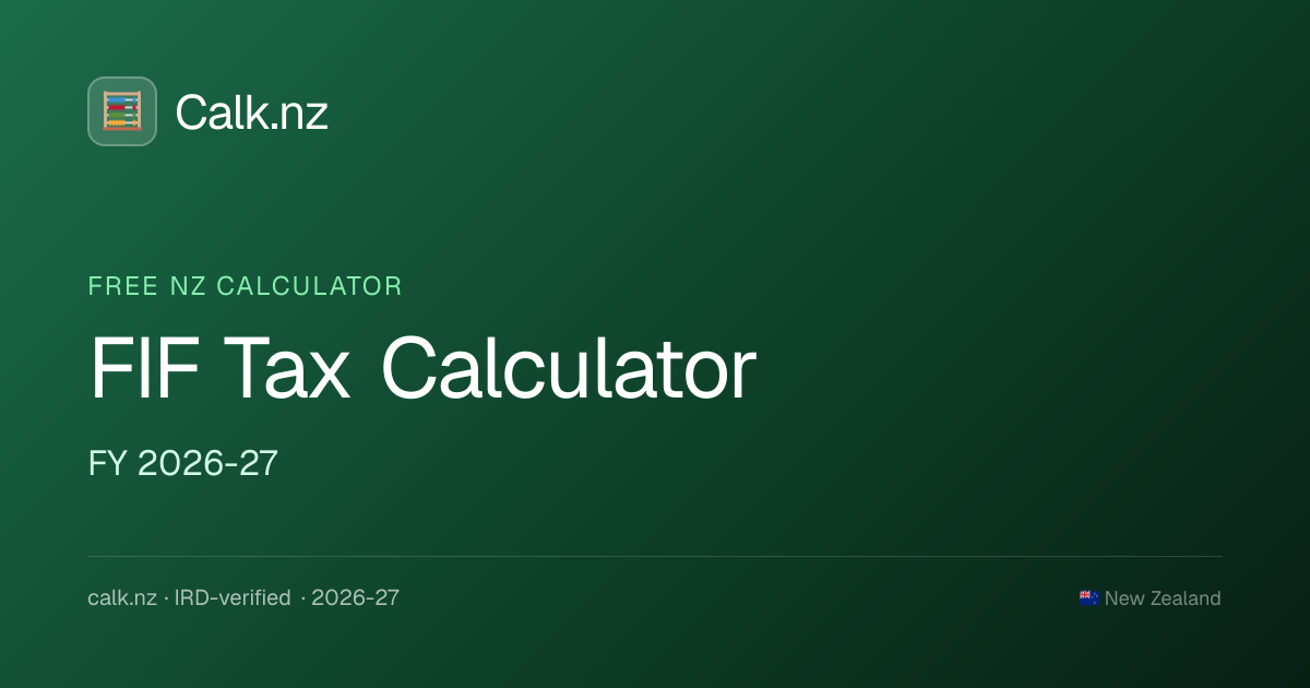 FIF Tax Calculator — Free NZ Calculator | Calk NZ